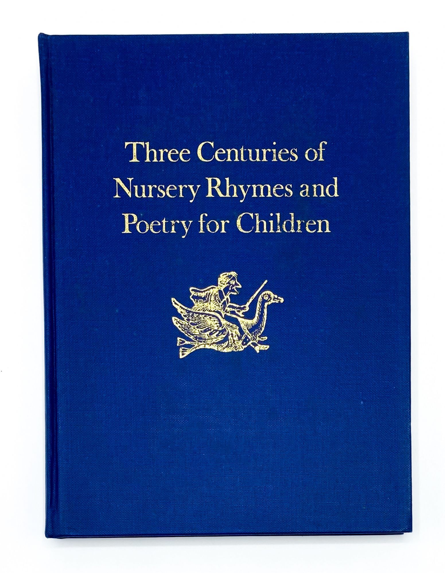 THREE CENTURIES OF NURSERY RHYMES AND POETRY FOR CHILDREN by Opie, Iona ...