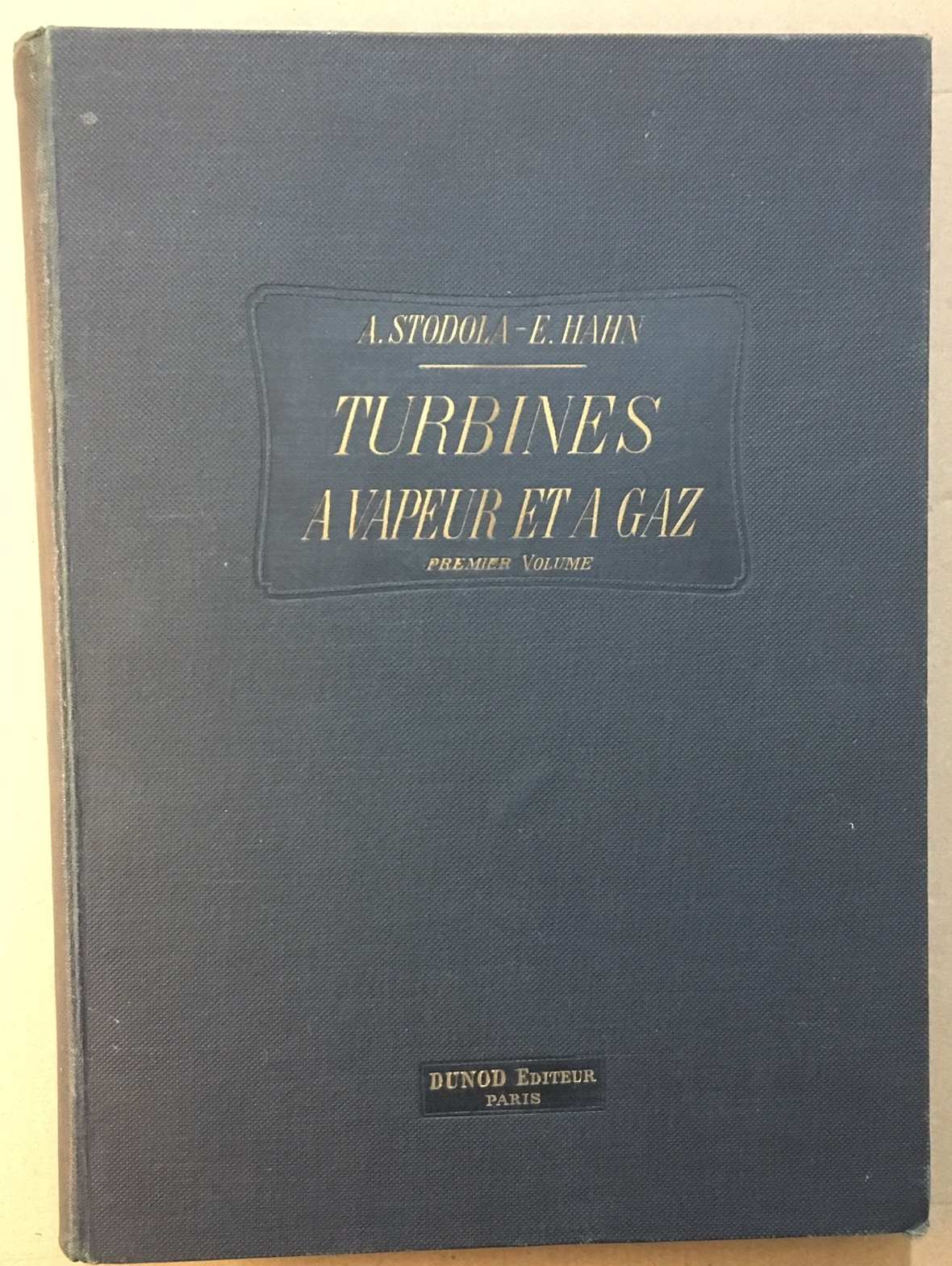 Turbines à vapeur et à gaz Stodola A. Hahn E sciences | Barnebys