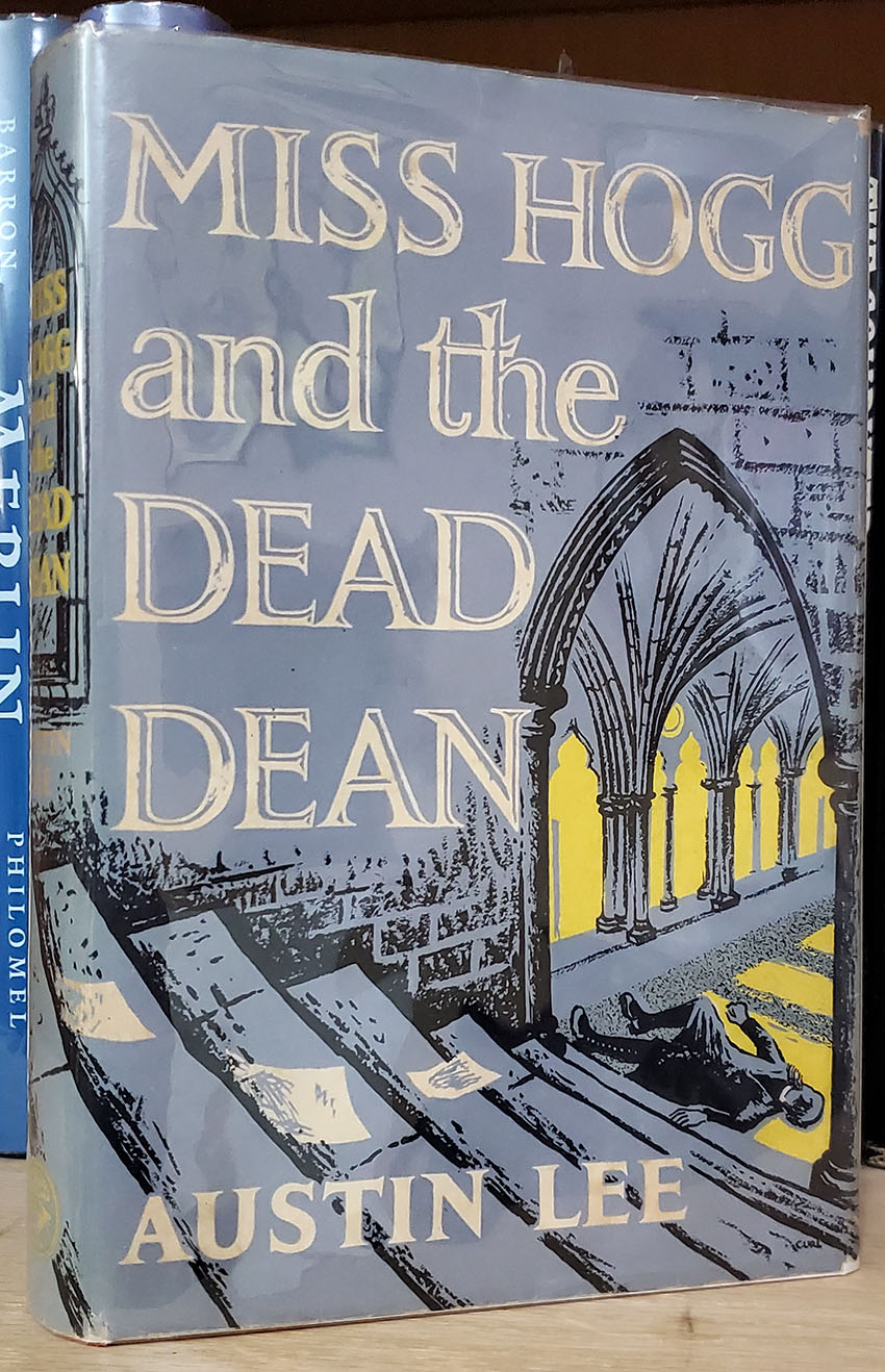 Miss Hogg and the Dead Dean by Lee, Austin: Hardcover (1958) First US ...