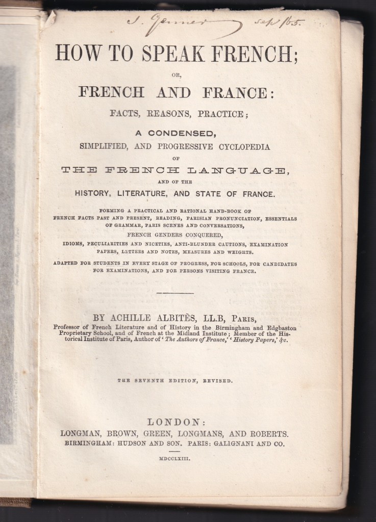 How to Speak French; or French and france; Facts, Reasons, Practice; A ...