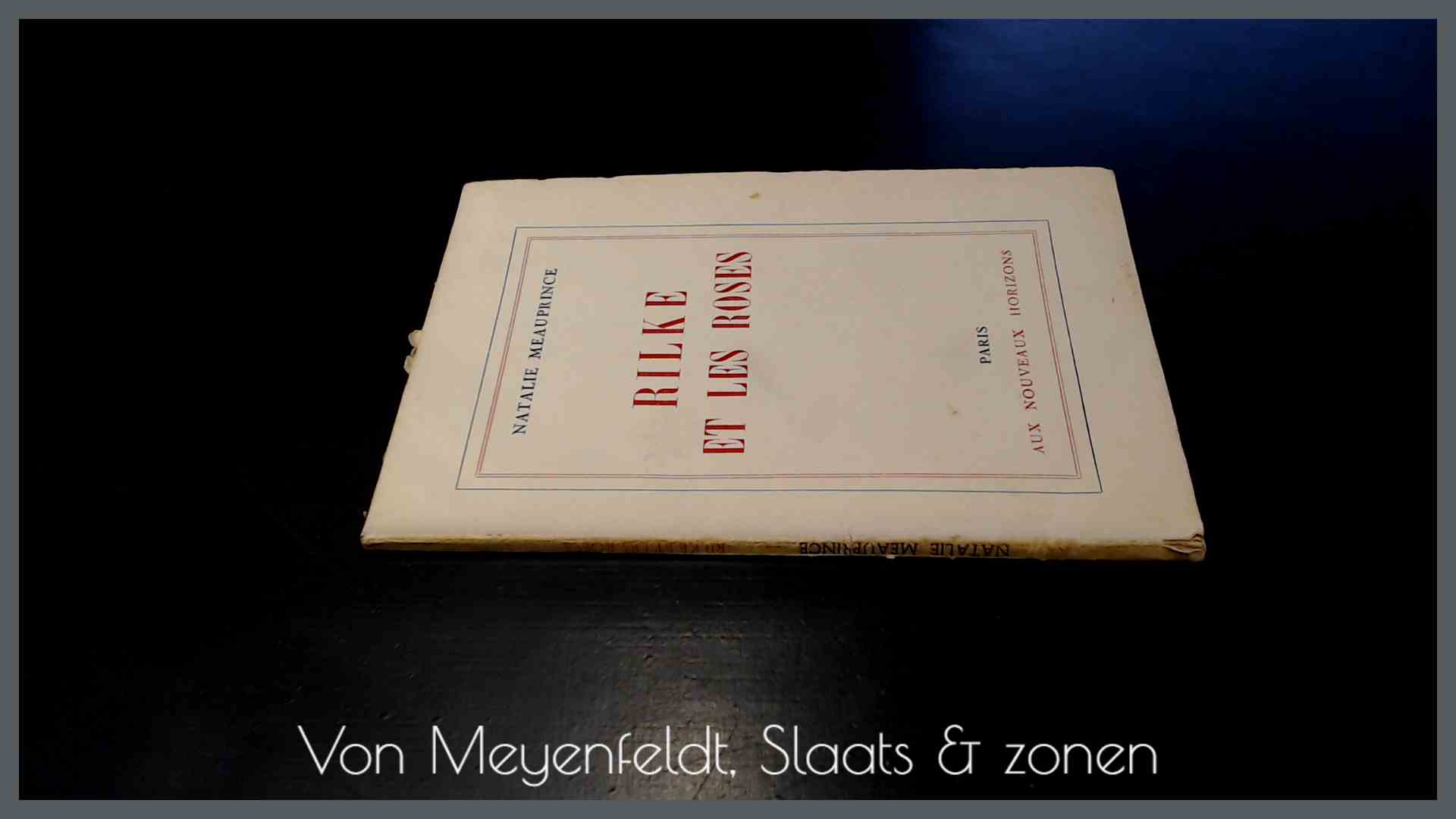 Rilke et les roses by Meauprince, Natalie: Bon Etat Broche (1953 ...