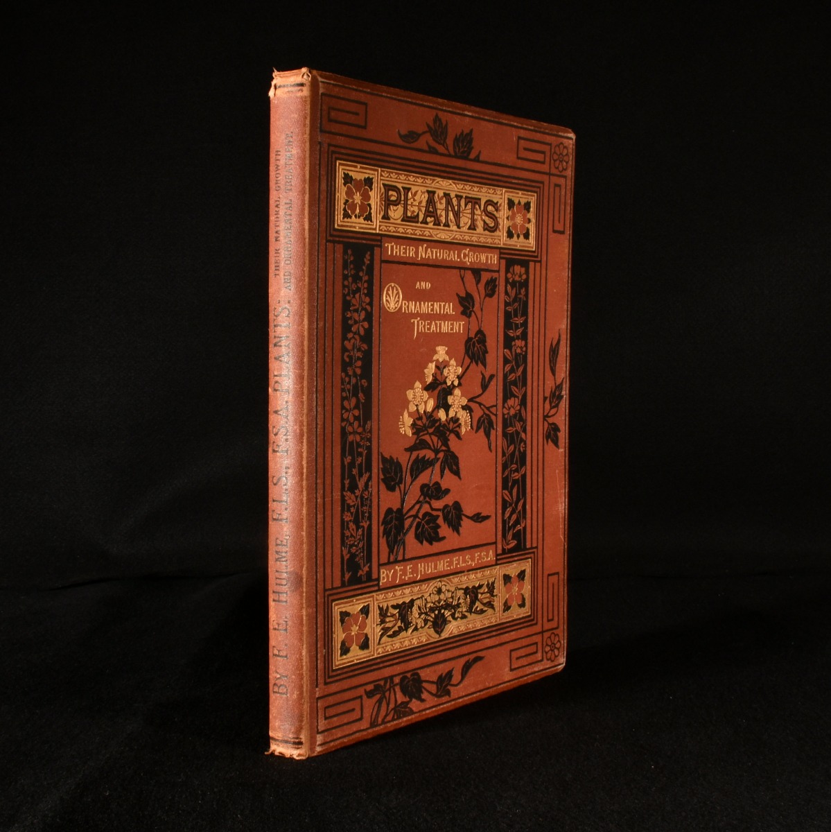 Plants Their Natural Growth and Ornamental Treatment by F. Edward Hulme ...