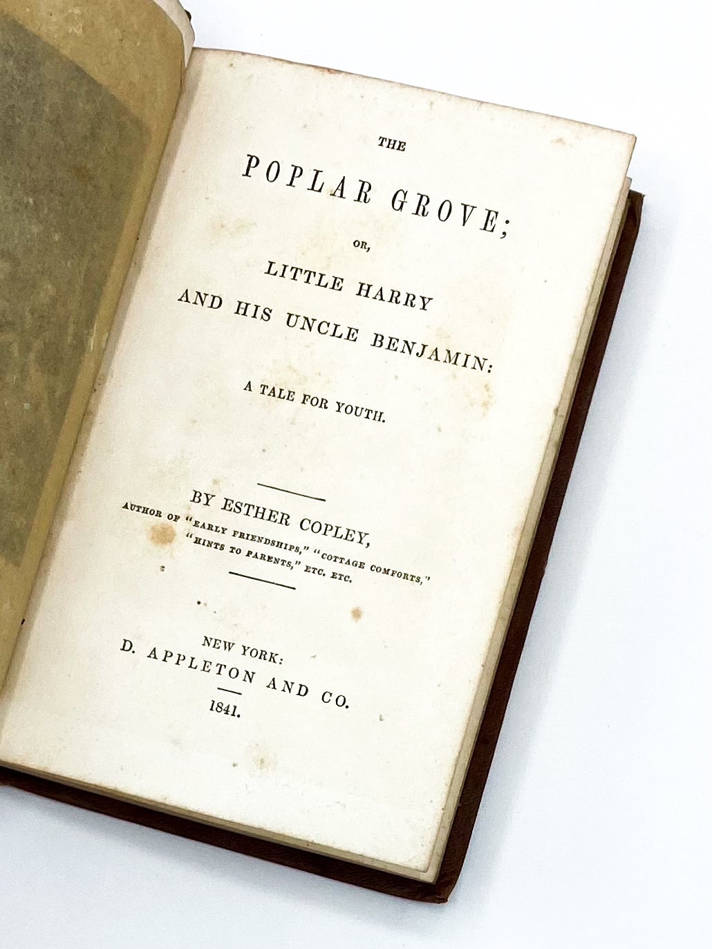 THE POPLAR GROVE; OR, LITTLE HARRY AND HIS UNCLE BENJAMIN by Copley ...