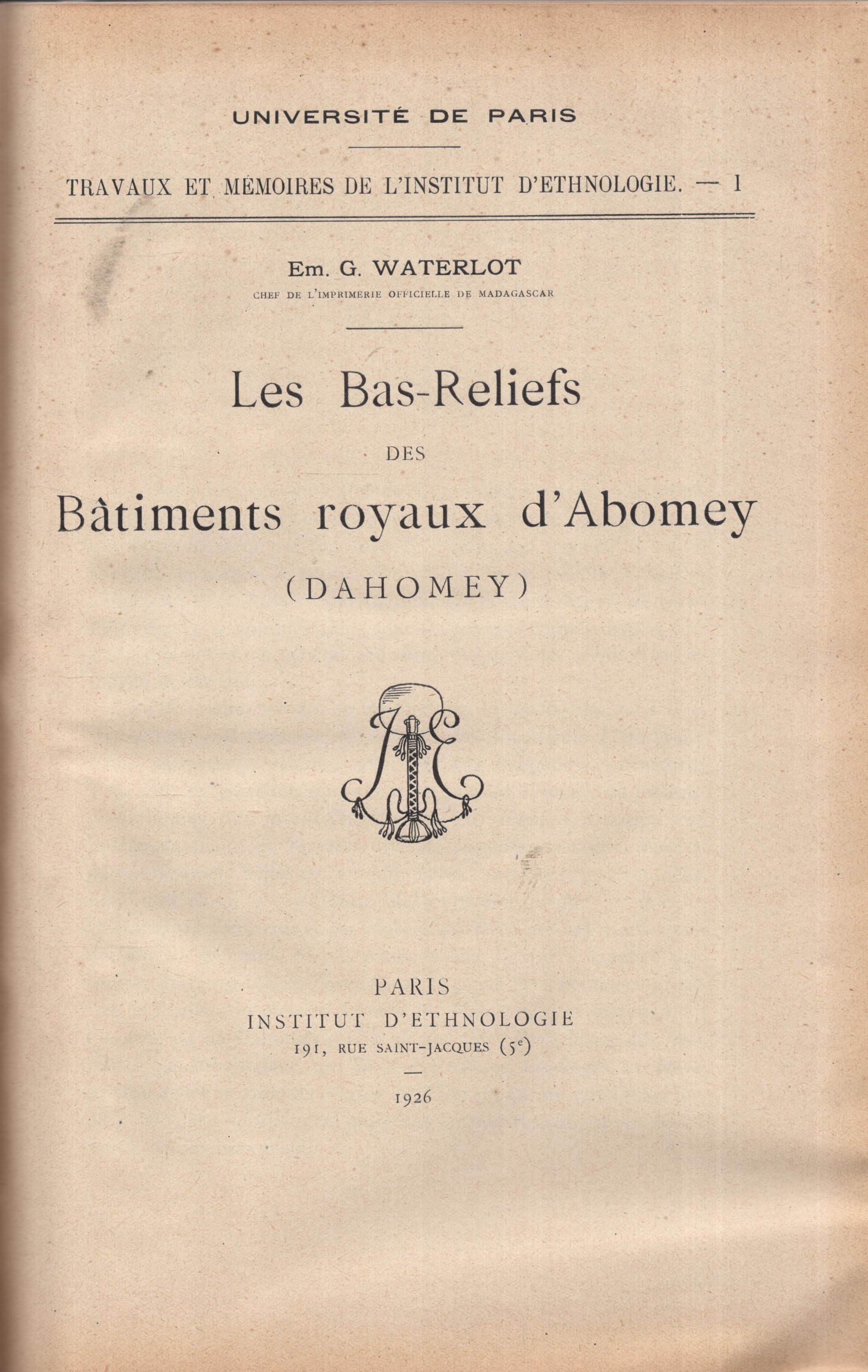 Les bas-reliefs des bâtiments royaux d'Abomey (Dahomey) by Em G ...