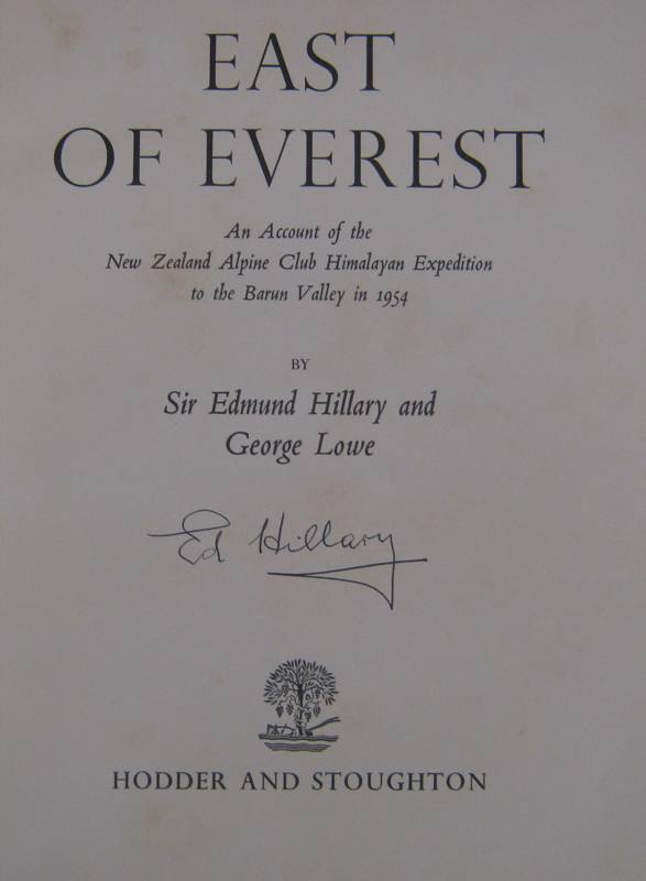 East of Everest (Signed) by HILLARY, Edmund & LOWE, George: Near Fine ...