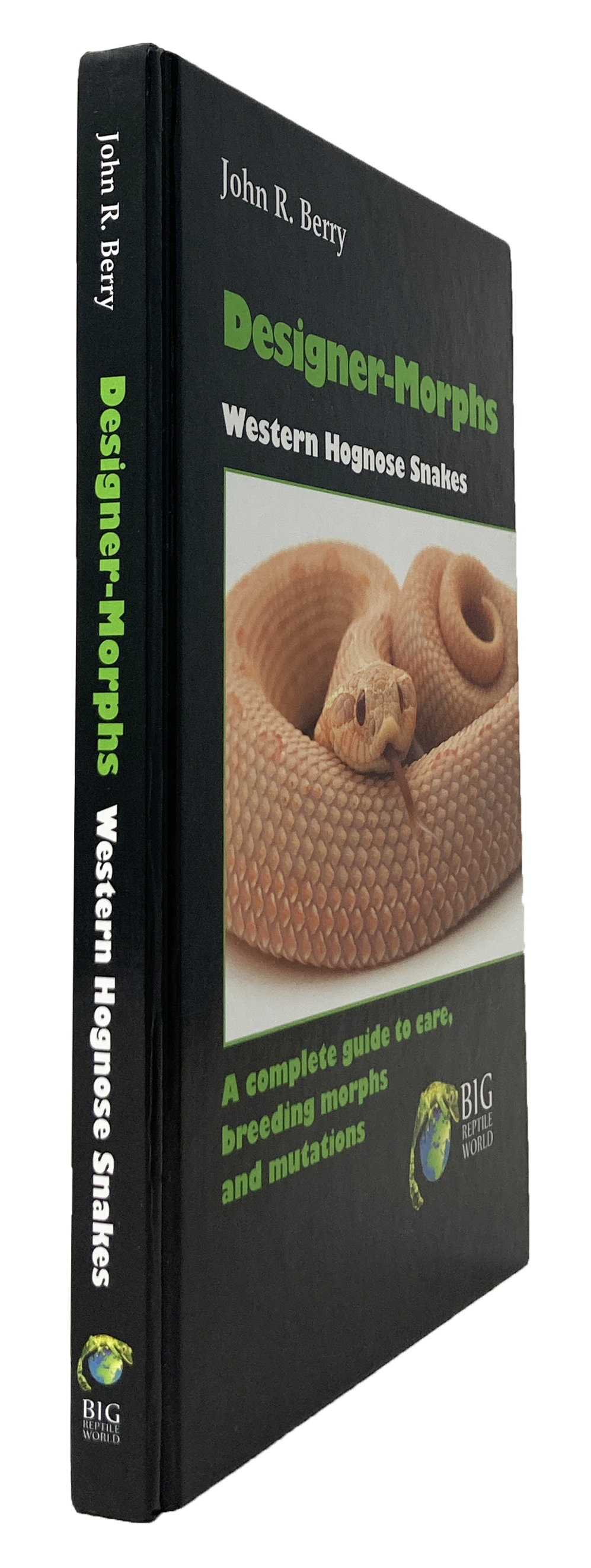 Designer Morphs: Western Hognose Snakes: A complete guide to care ...