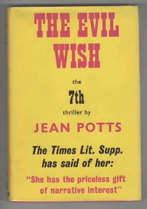The Evil Wish by Jean Potts (First UK Edition) Gollancz File Copy by ...