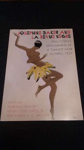 Josephine Baker And La Revue Negre Paul Colin S Lithographs Of Le