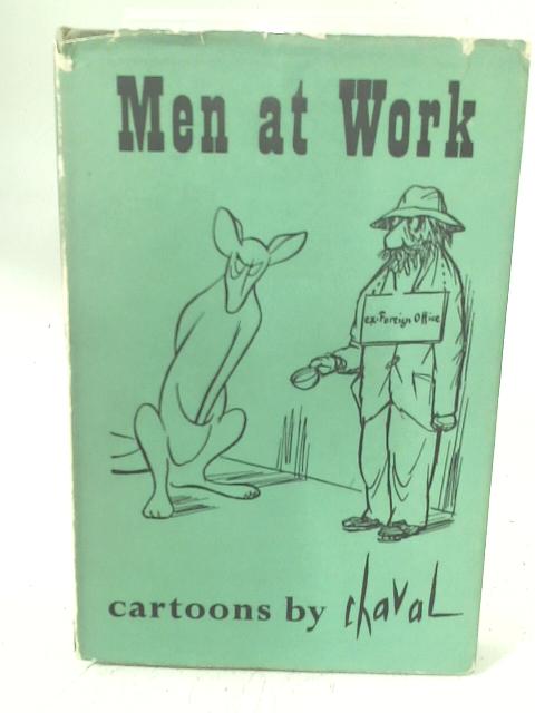 Men At Work Cartoons by Chaval Chaval Humour | Barnebys