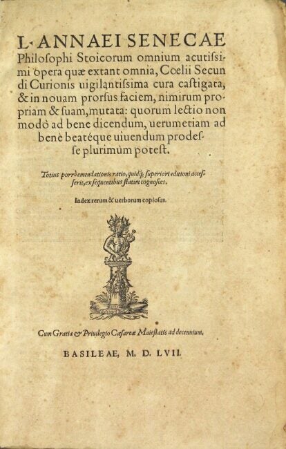 L. Annaei Senecae philosophi stoicorum omnium acutissimi Opera quae ...