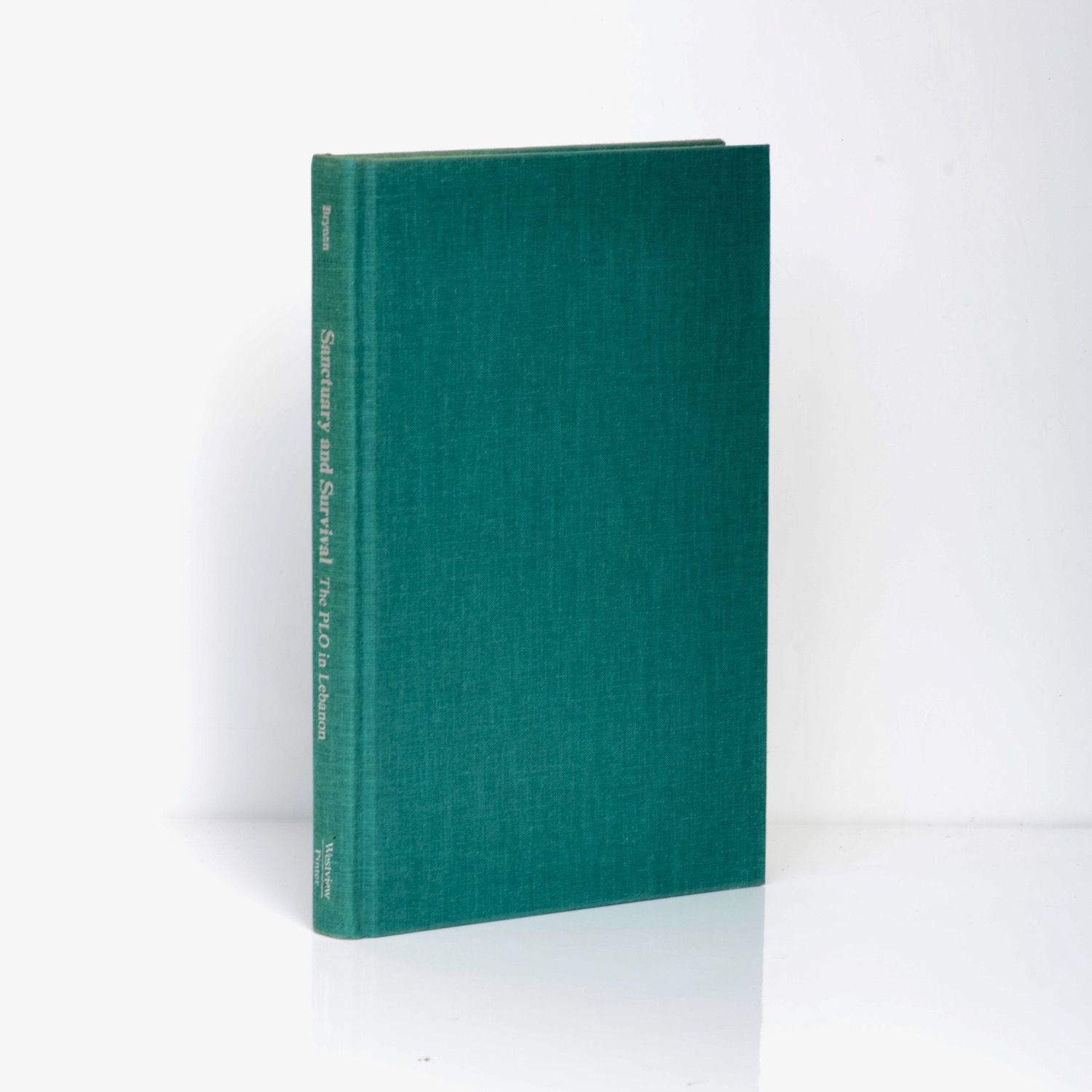 Sanctuary and Survival. The PLO in Lebanon by BRYNEN, Rex.: (1990 ...