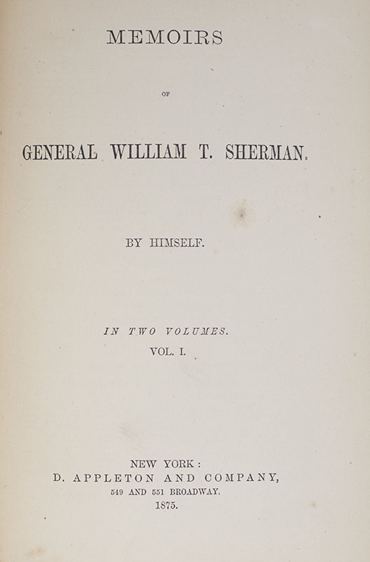 Memoirs of William T. Sherman. by Sherman, William T: (1875) | Raptis ...