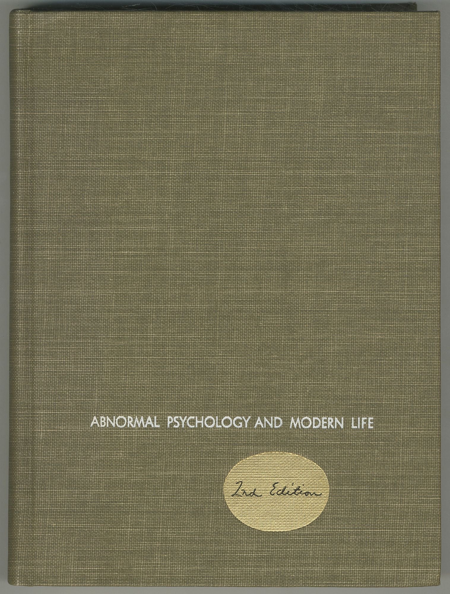 Abnormal Psychology and Modern Life by COLEMAN, James C.: Near Fine ...