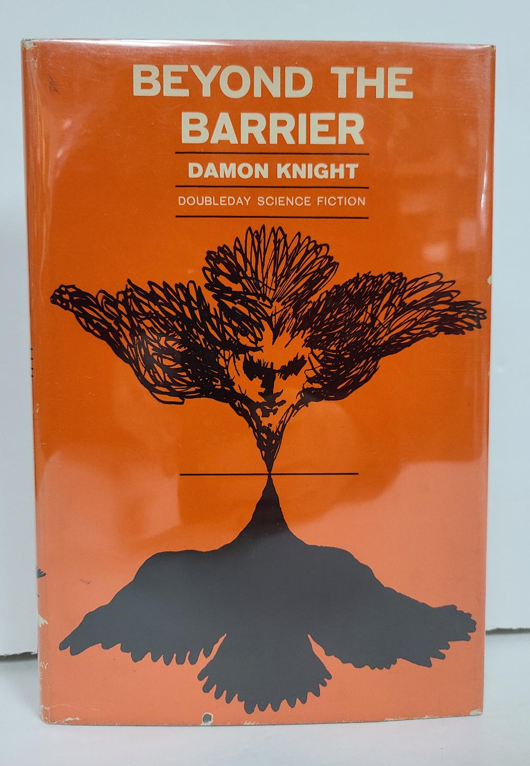 Beyond the Barrier by Knight, Damon: Good Hardcover (1964) 1st Edition ...