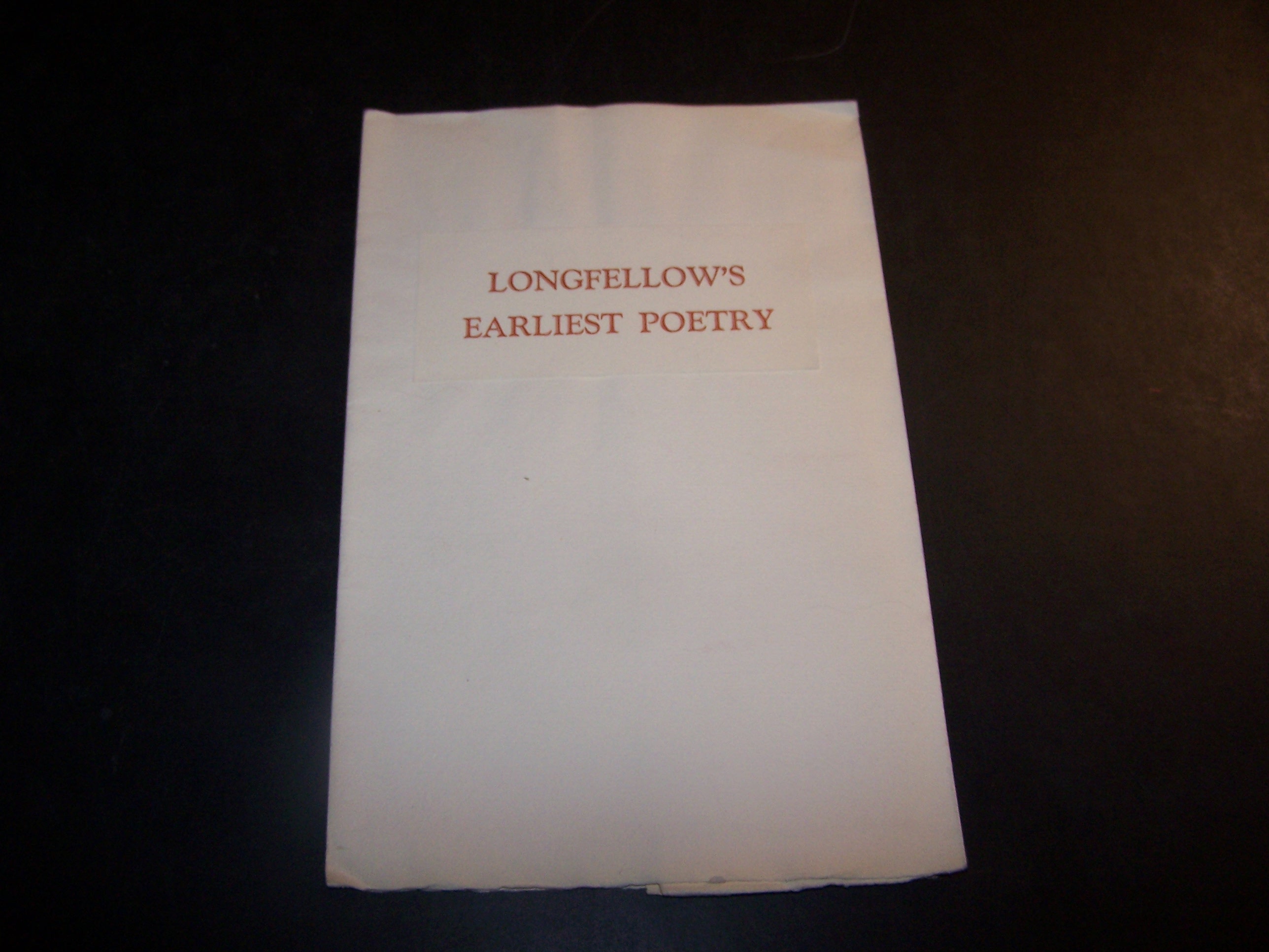 Longfellow's Earliest Poetry with a Note by Kevin B. MacDonnell by ...