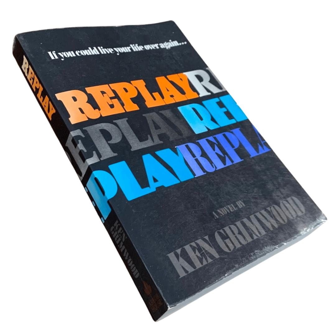 Replay by Grimwood, Ken: Very Good Soft cover (1987) 1st Edition ...