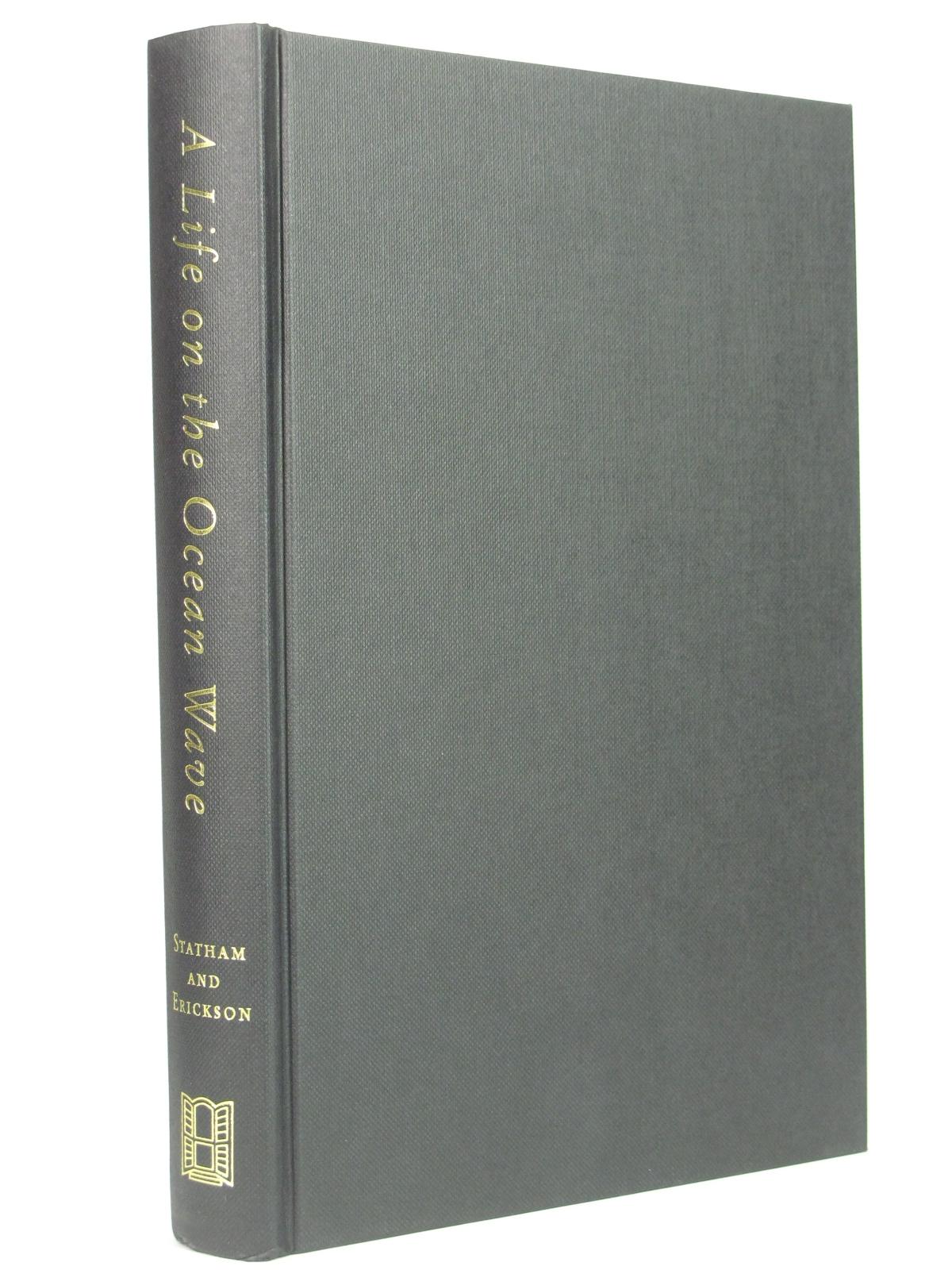 A Life on the Ocean Wave: The Journals of Captain George Bayly 1824 ...
