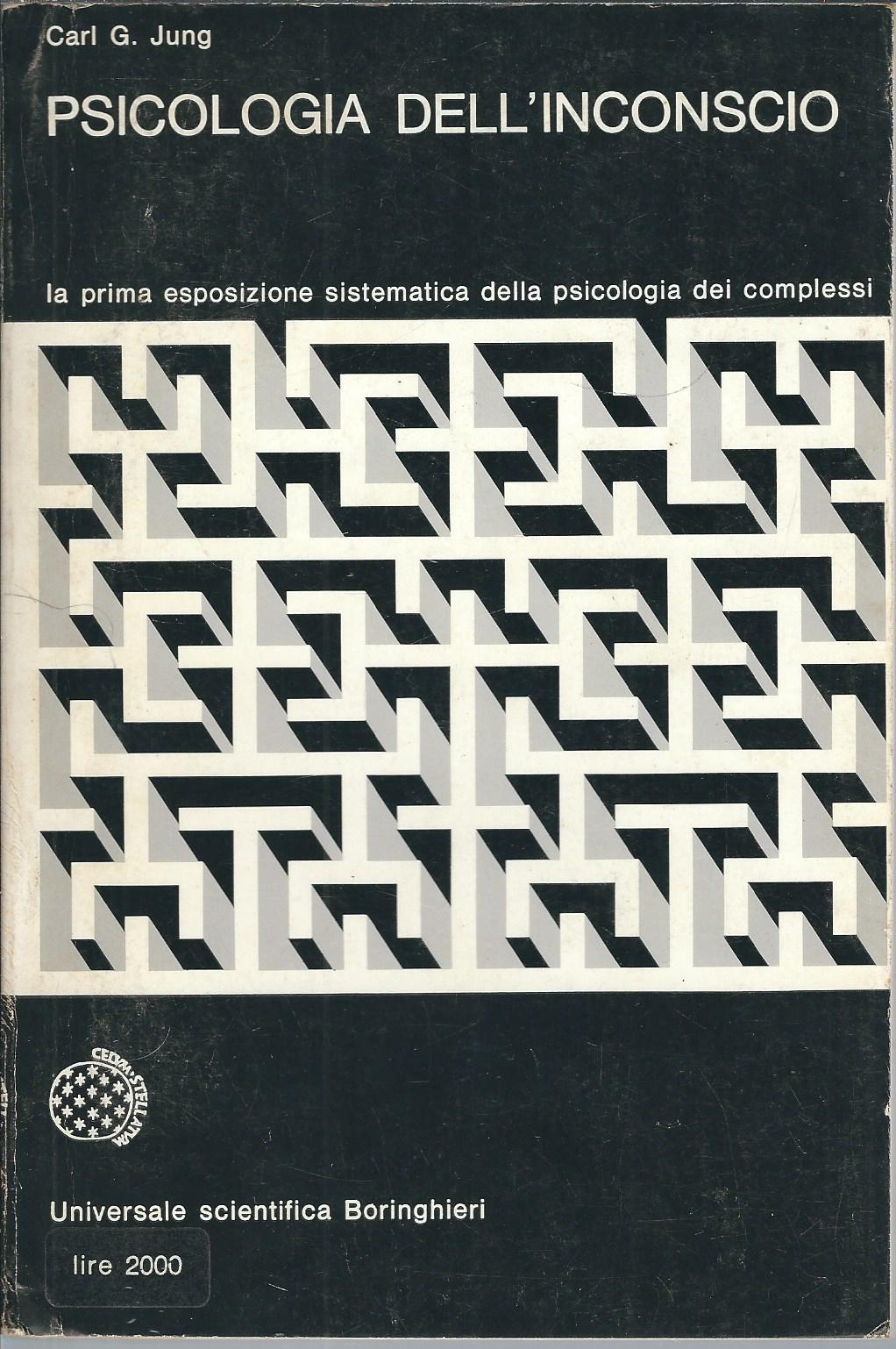 PSICOLOGIA DELL'INCONSCIO - LA PRIMA ESPOSIZIONE SISTEMATICA DELLA ...