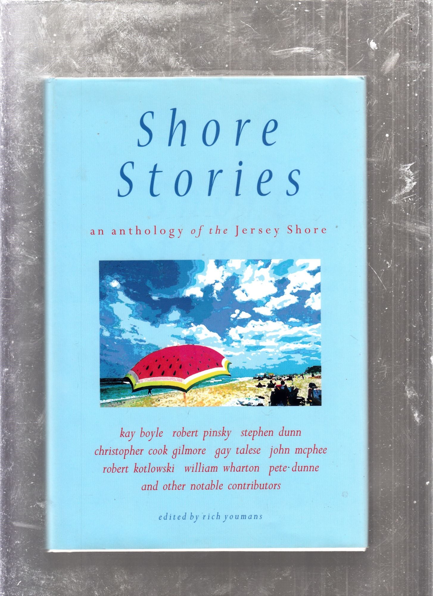 Shore Stories: An Anthology of the Jersey Shore by Youmans, Rich (ed ...