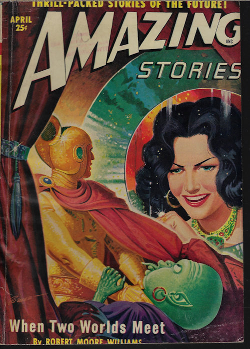 AMAZING Stories: April, Apr. 1950 by Amazing (Robert Moore Williams ...