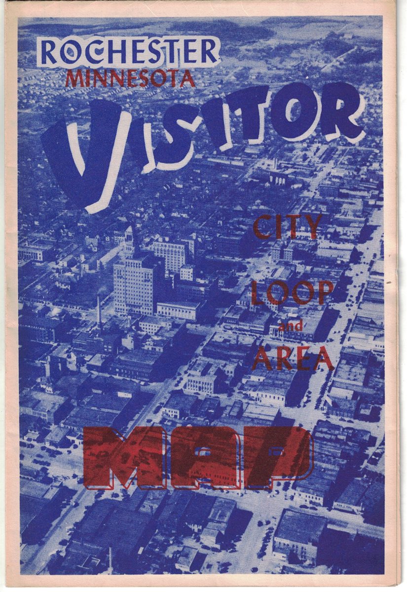 Rochester Minnesota Visitor Map: City, Loop and Area [brochure] by ...