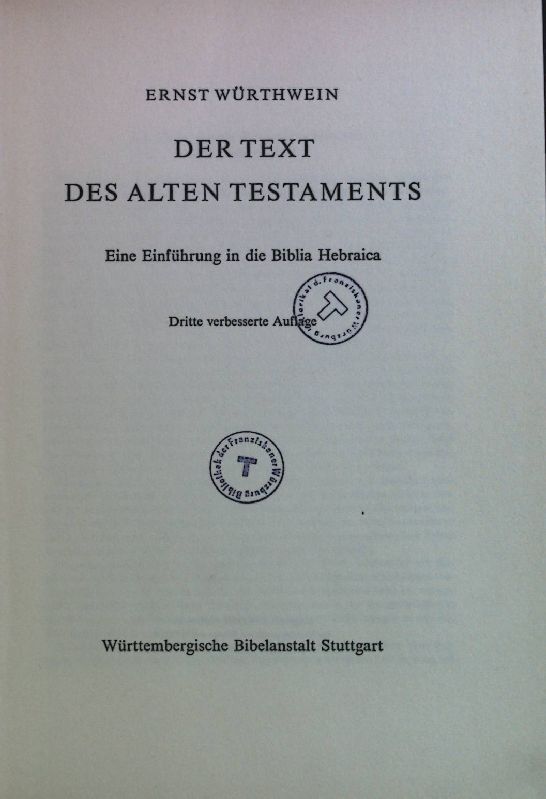 Der Text des alten Testaments. Eine Einführung in die Biblia Hebraica ...