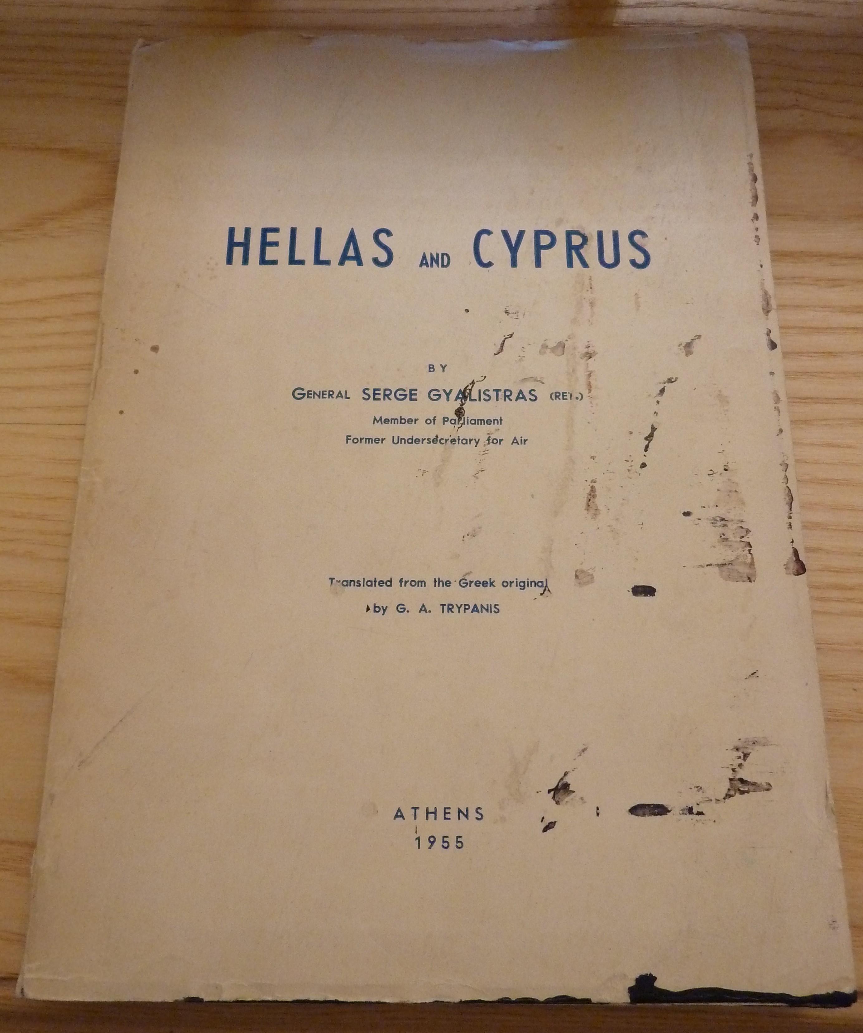 Hellas and Cyprus by General Serge Gyalistras: Fair Soft cover (1955 ...