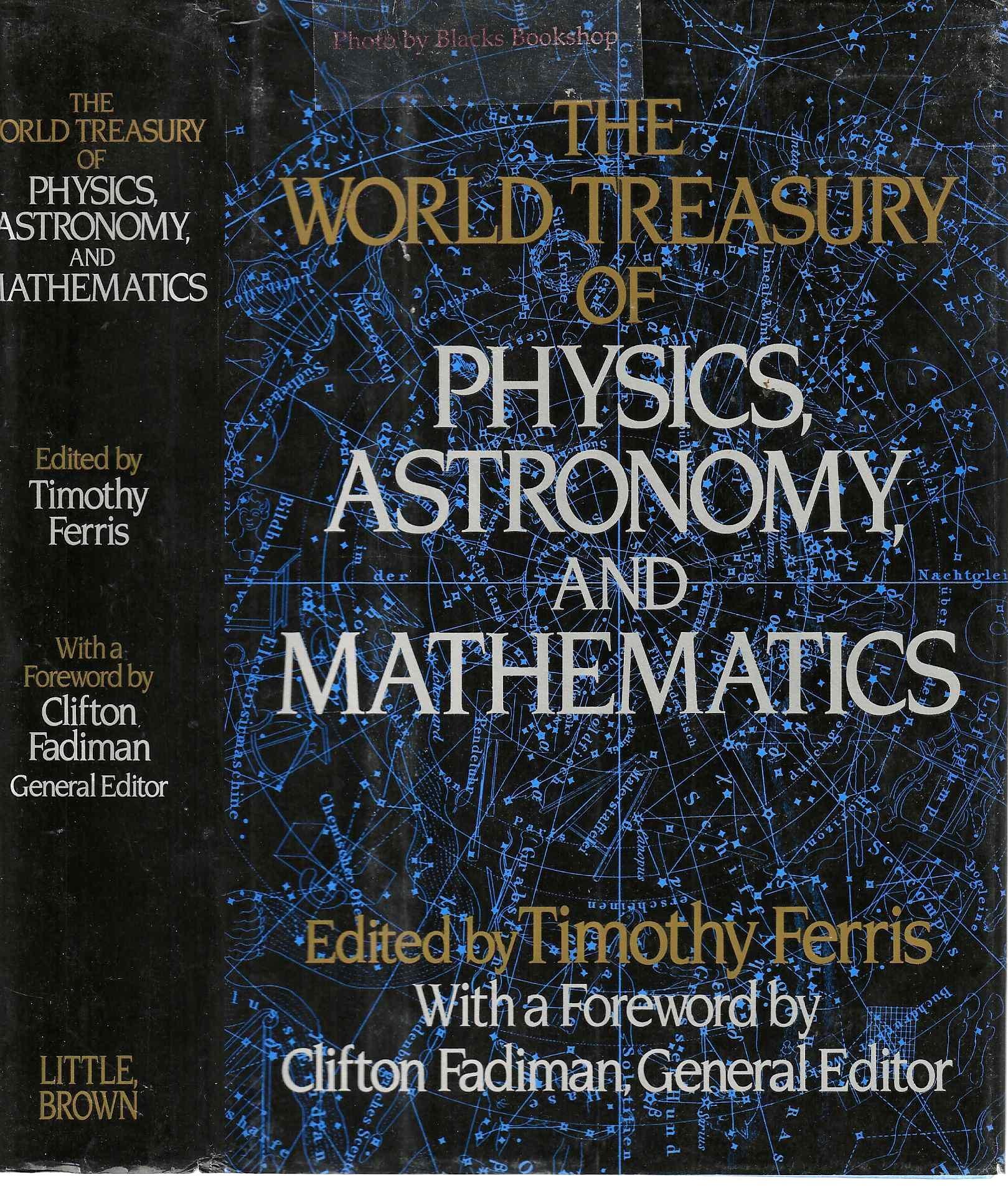 The World Treasury of Physics, Astronomy, and Mathematics by Ferris ...