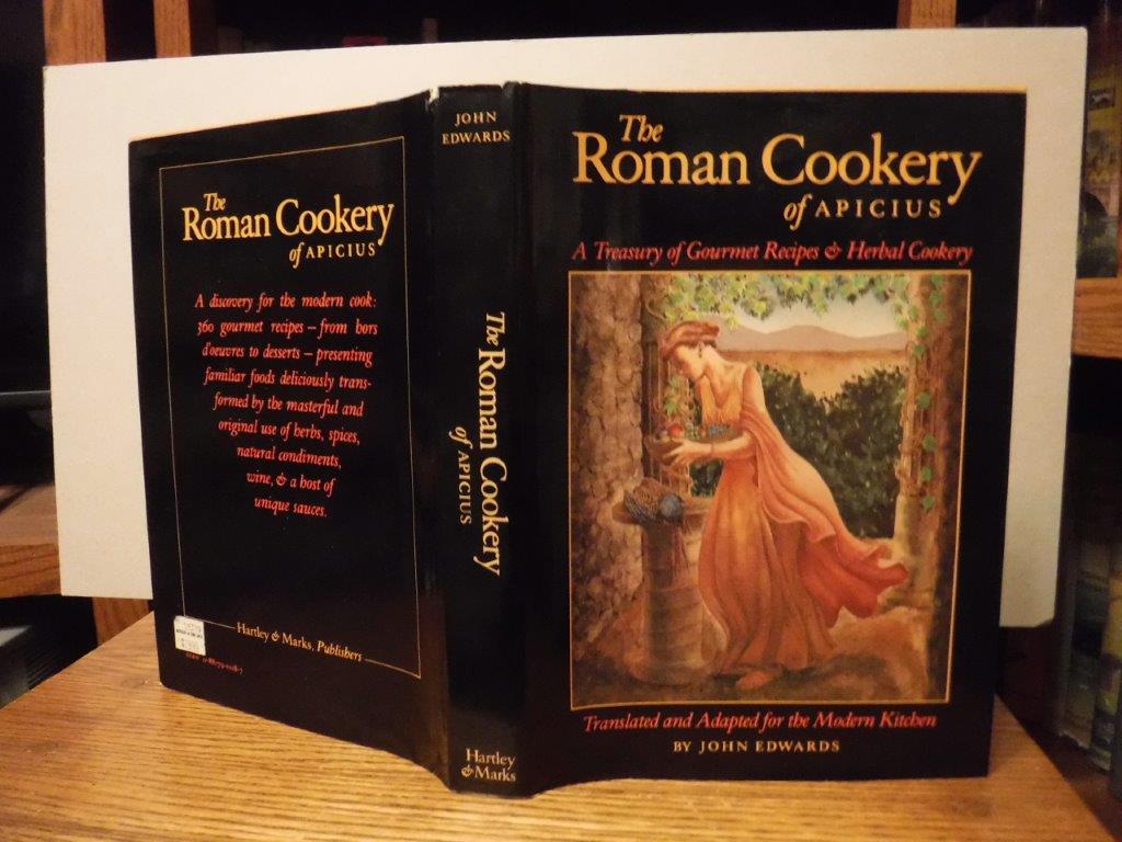 The Roman Cookery of Apicius - A Treasury of Gourmet Recipes & Herbal ...
