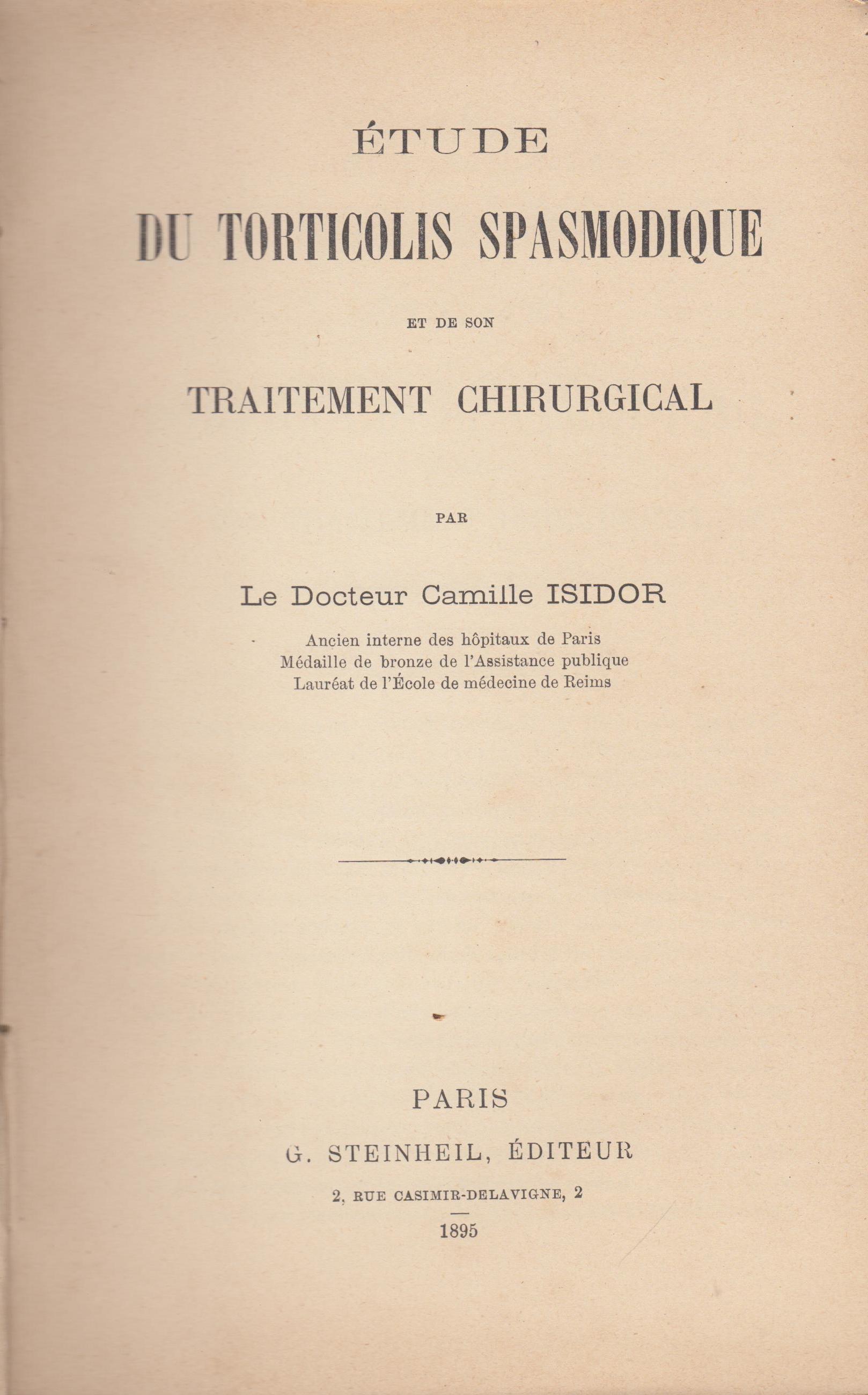 Étude du torticolis spasmodique et de son traitement chirurgical. by Dr ...