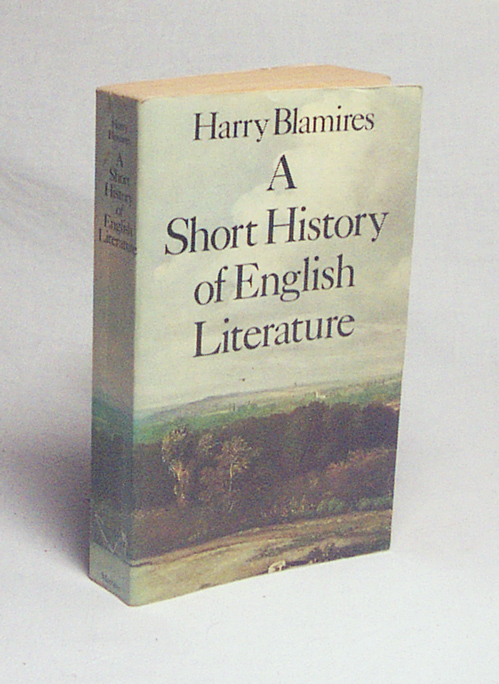 Short History of English Literature - Blamires, Harry: 9780416241204 ...