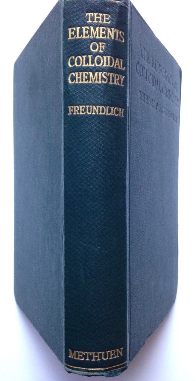 The Elements of Colloidal Chemistry Herbert Freundlich (author) | Barnebys