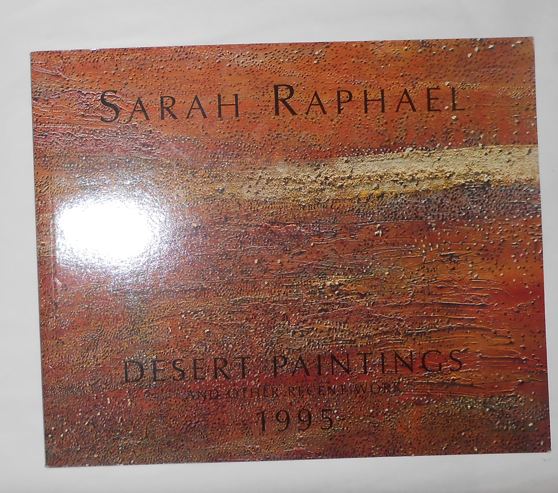 Sarah Raphael - Desert Paintings and Other Recent Work (Agnew's, London ...