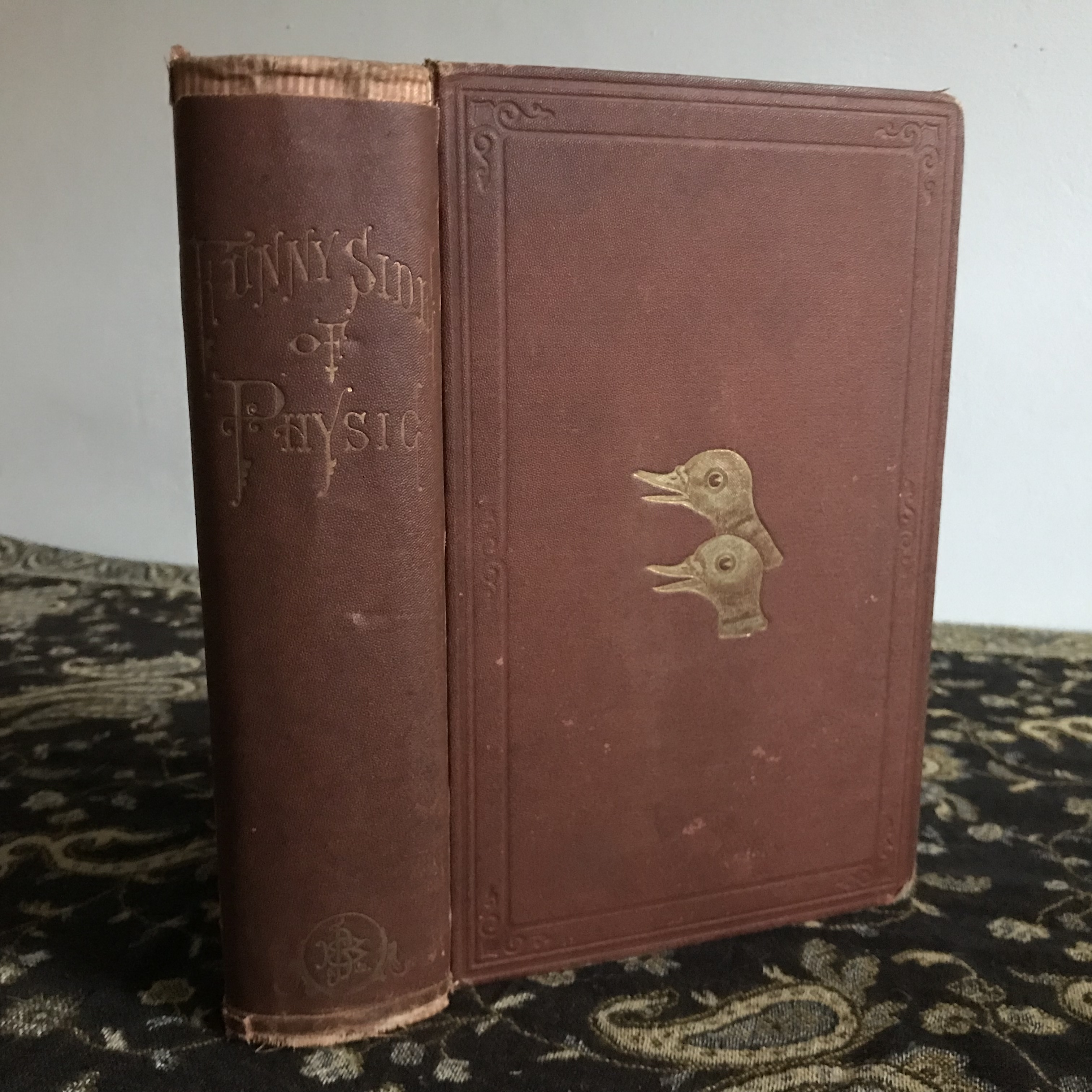 The Funny Side of Physic: or, The Mysteries of Medicine, Presenting the ... The Funny Side of Physic: or, The Mysteries of Medicine, Presenting the ...
