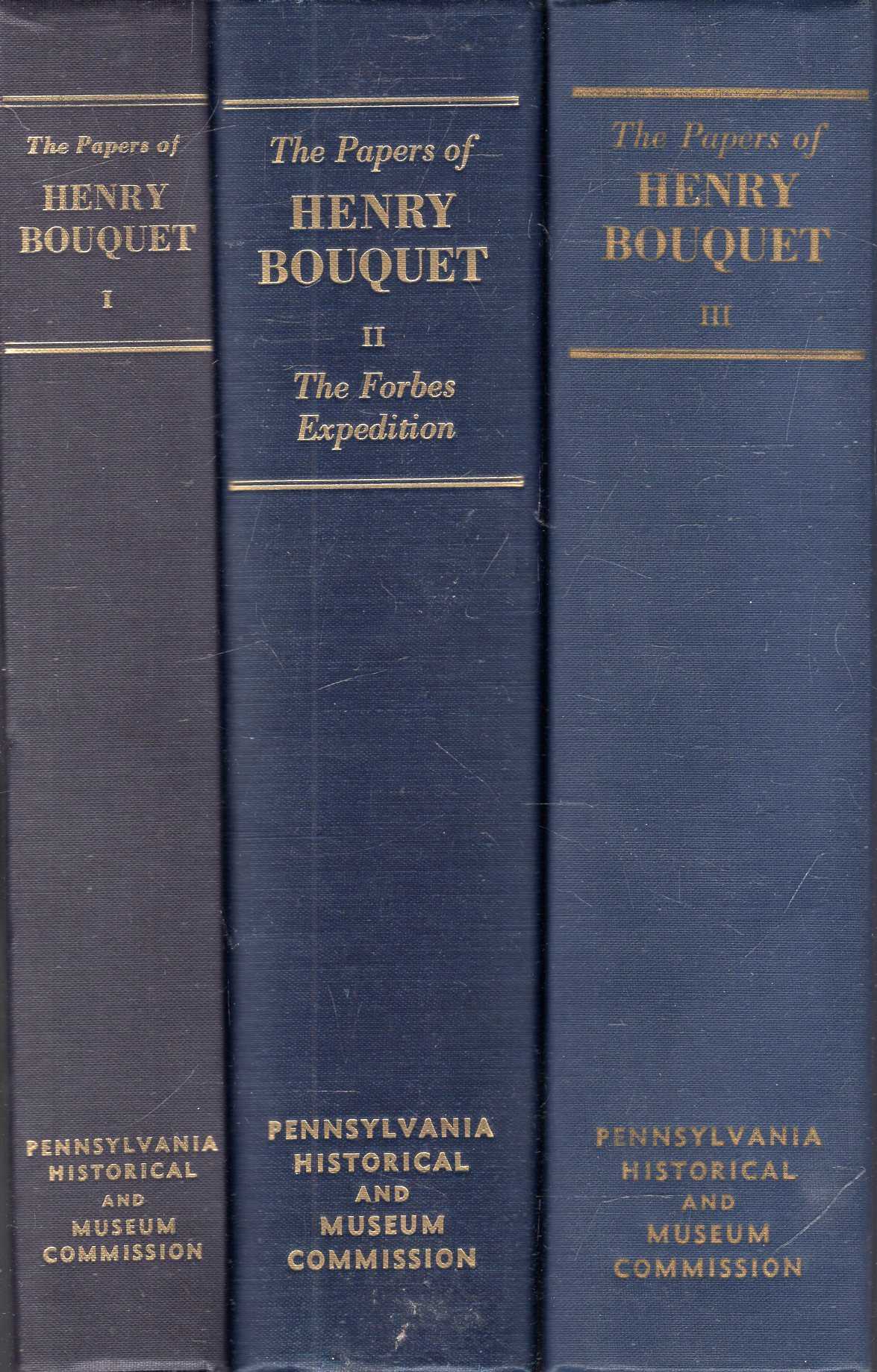 The Papers of Henry Bouquet December 1755 - 1765 with Additional ...