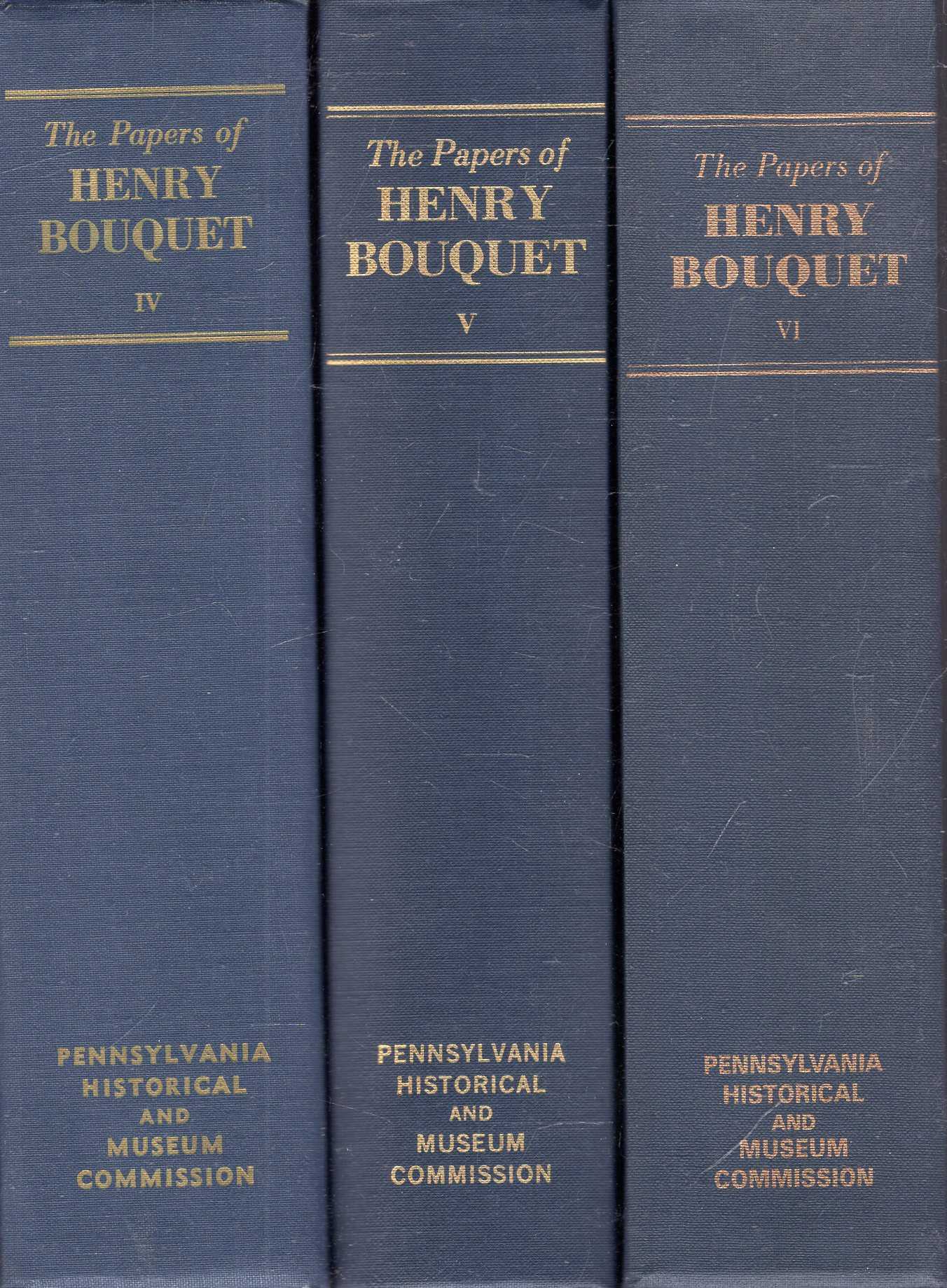 The Papers of Henry Bouquet December 1755 - 1765 with Additional ...