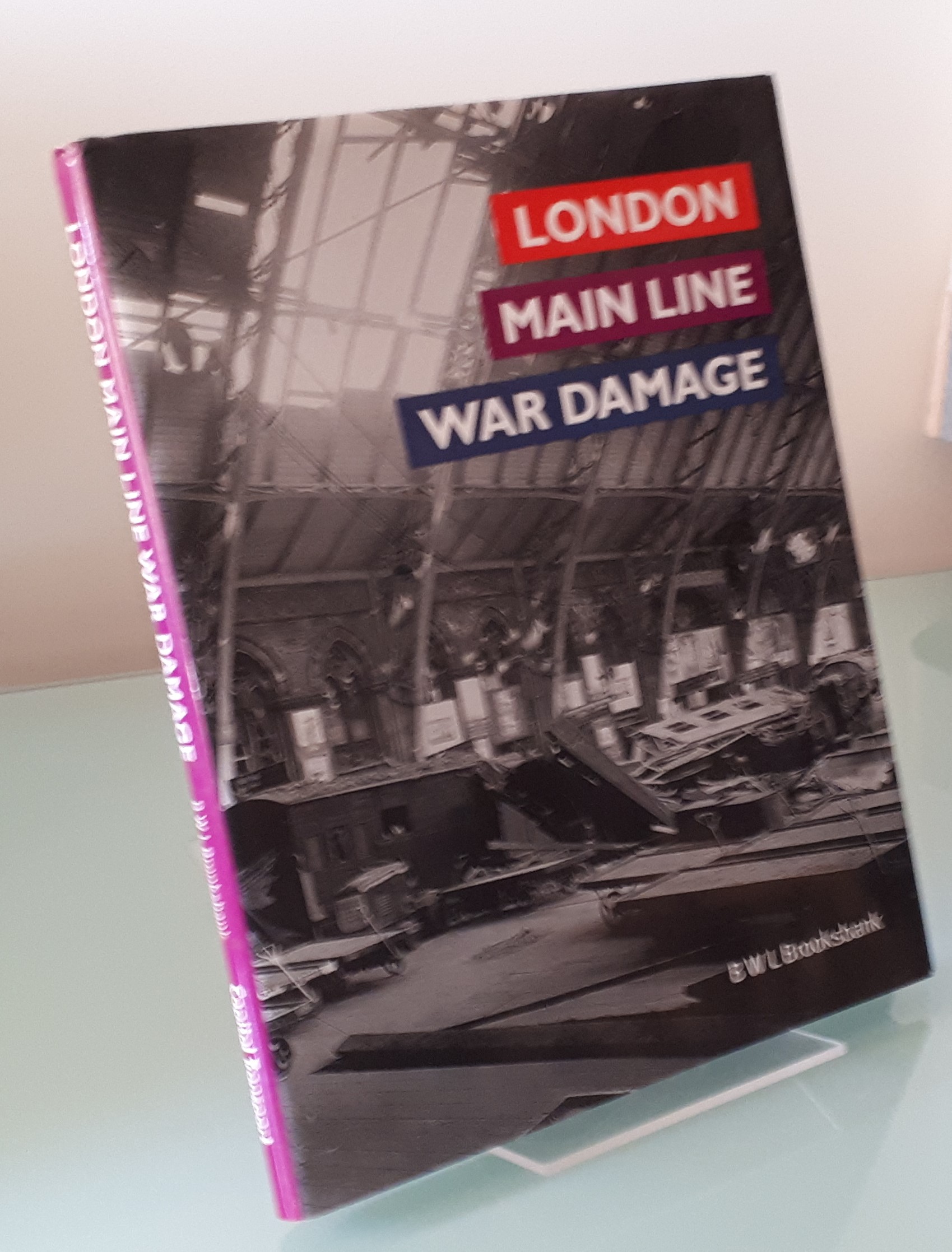 London Main Line War Damage by Brooksbank, Benjamin W.L.: Near Fine ...