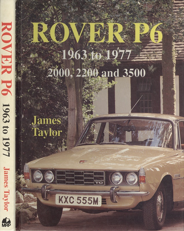 Rover P6 - 1963 to 1977, 2000, 2200 and 3500. (Marques & models) par ...