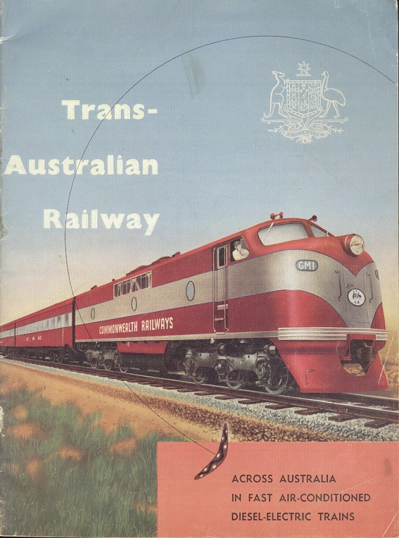 TRANS-AUSTRALIAN RAILWAY. Across Australia in Fast Air-Conditioned ...