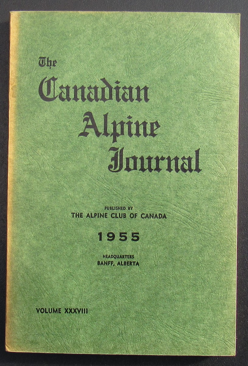 The Canadian Alpine Journal 1955 volume XXXVIII 38 by Don Munday ...