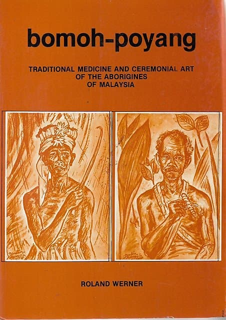 Bomoh-Poyang: Traditional Medicine and Ceremonial Art of the Aborigines ...