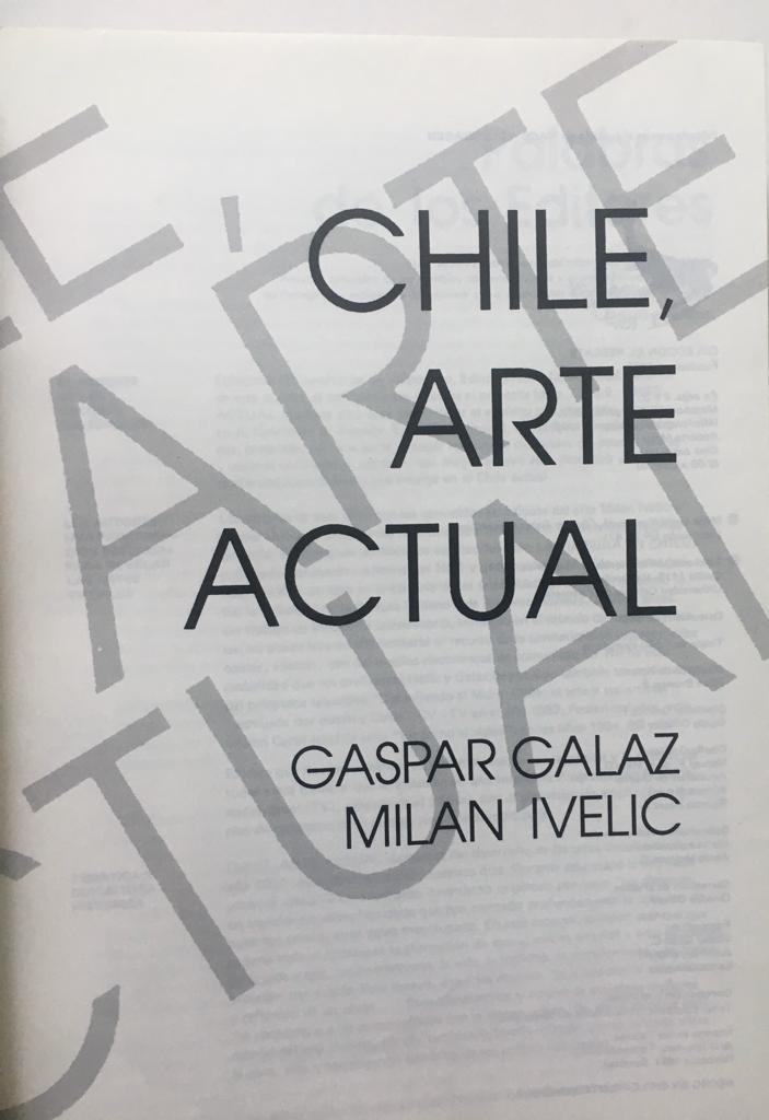 Chile, arte actual by Milan Ivelic y Gaspar Galaz: Muy bien ...