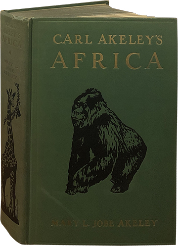 Carl Akeley's Africa Akeley, Mary L. Jobe Environment & Nature | Barnebys