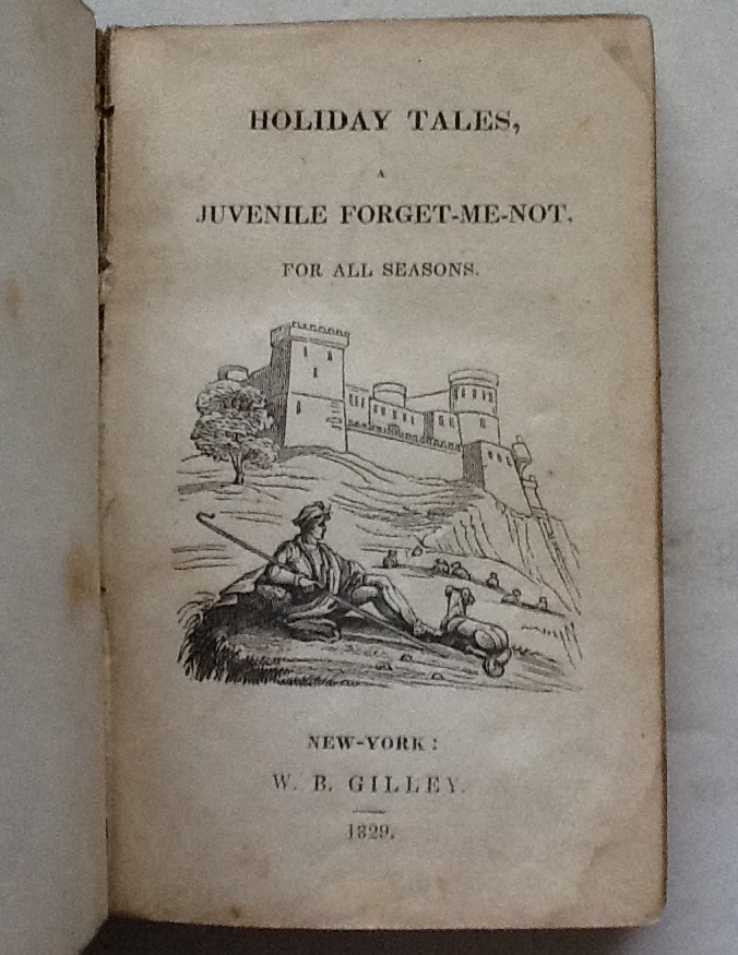 Holiday Tales: A Juvenile Forget-Me-Not, for All Seasons by various ...