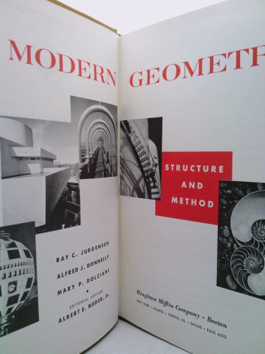 Modern Geometry: Structure and Method by Ray C. Jurgensen; Alfred J ...