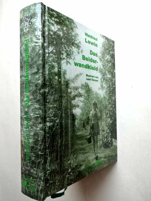 Das Beiderwandkleid. Roman. Mit 22 Illustrationen von Lauri Elexsen ...