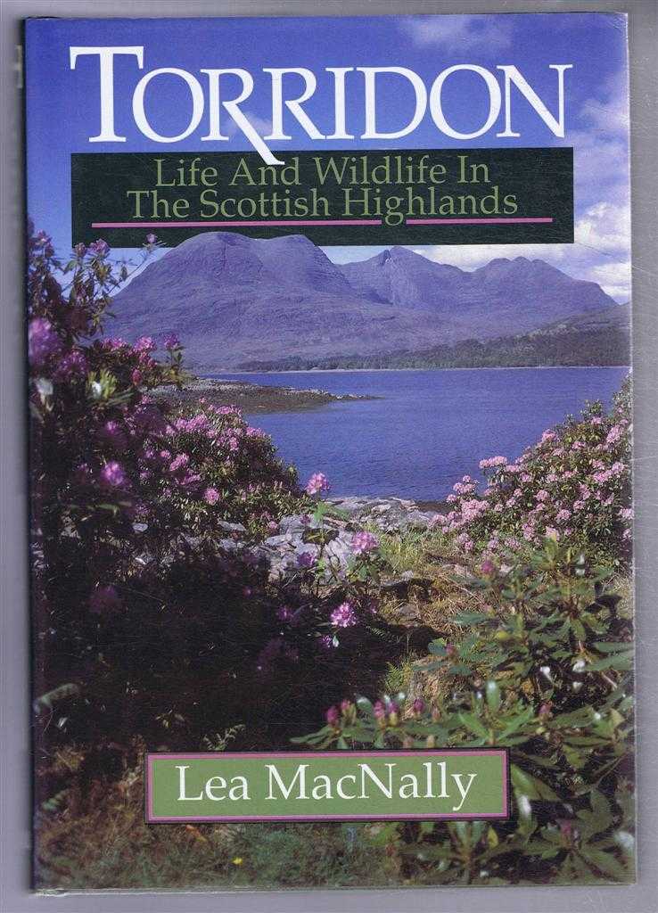 Torridon, Life and Wildlife In The Scottish Highlands by Lea MacNally ...