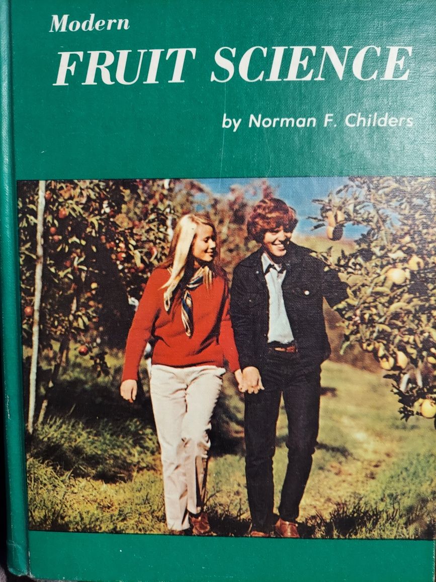 Modern Fruit Science : Orchard and Small Fruit Culture by Childers ...