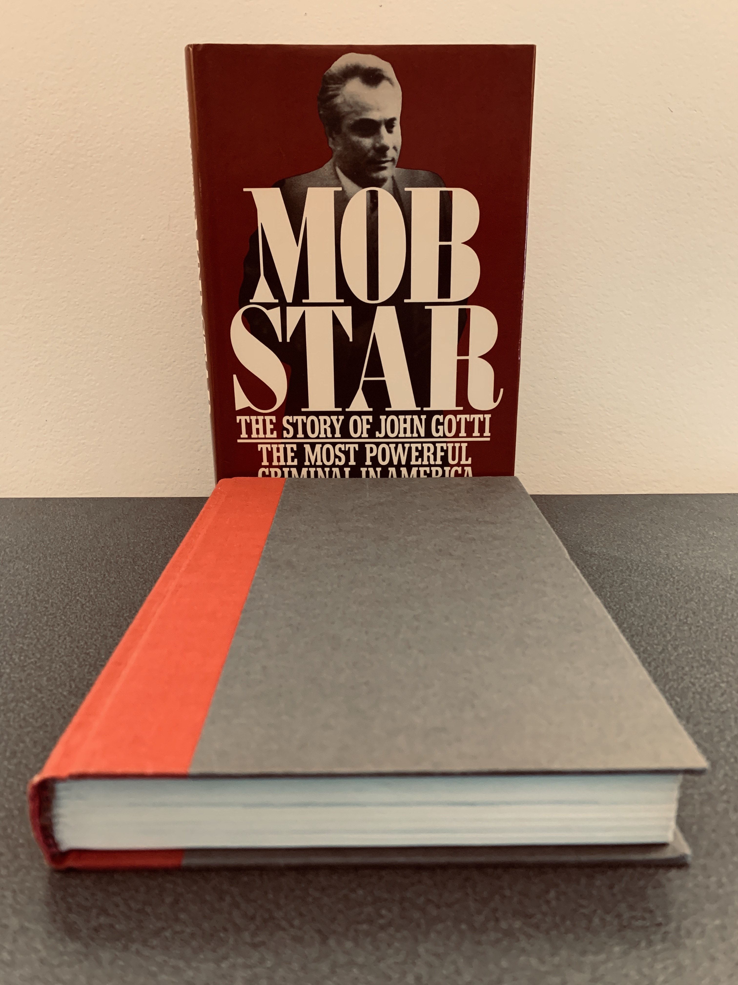 Mob Star: The Story of John Gotti [FIRST EDITION, FIRST PRINTING] de ...