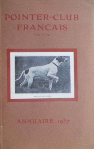 Pointer-Club Francais. Fondé en 1891. Fascicule n. 43. Bulletin ...